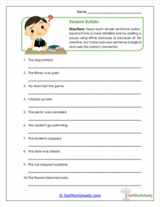 Reason Builder Worksheet - Expanding Sentences with Causes