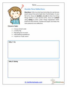 Double Time Reflections Worksheet - For & During in Writing