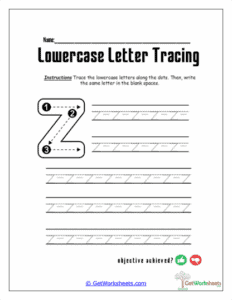 z Practice the Strokes Worksheet - Lowercase Handwriting Practice