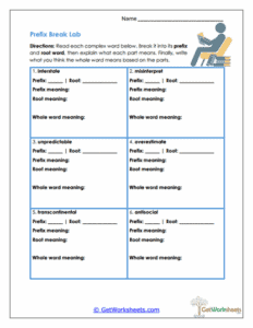 Break Lab Worksheet - Prefix & Root Word Analysis