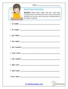 Word Fusion Workshop Worksheet - Building Words with Prefixes